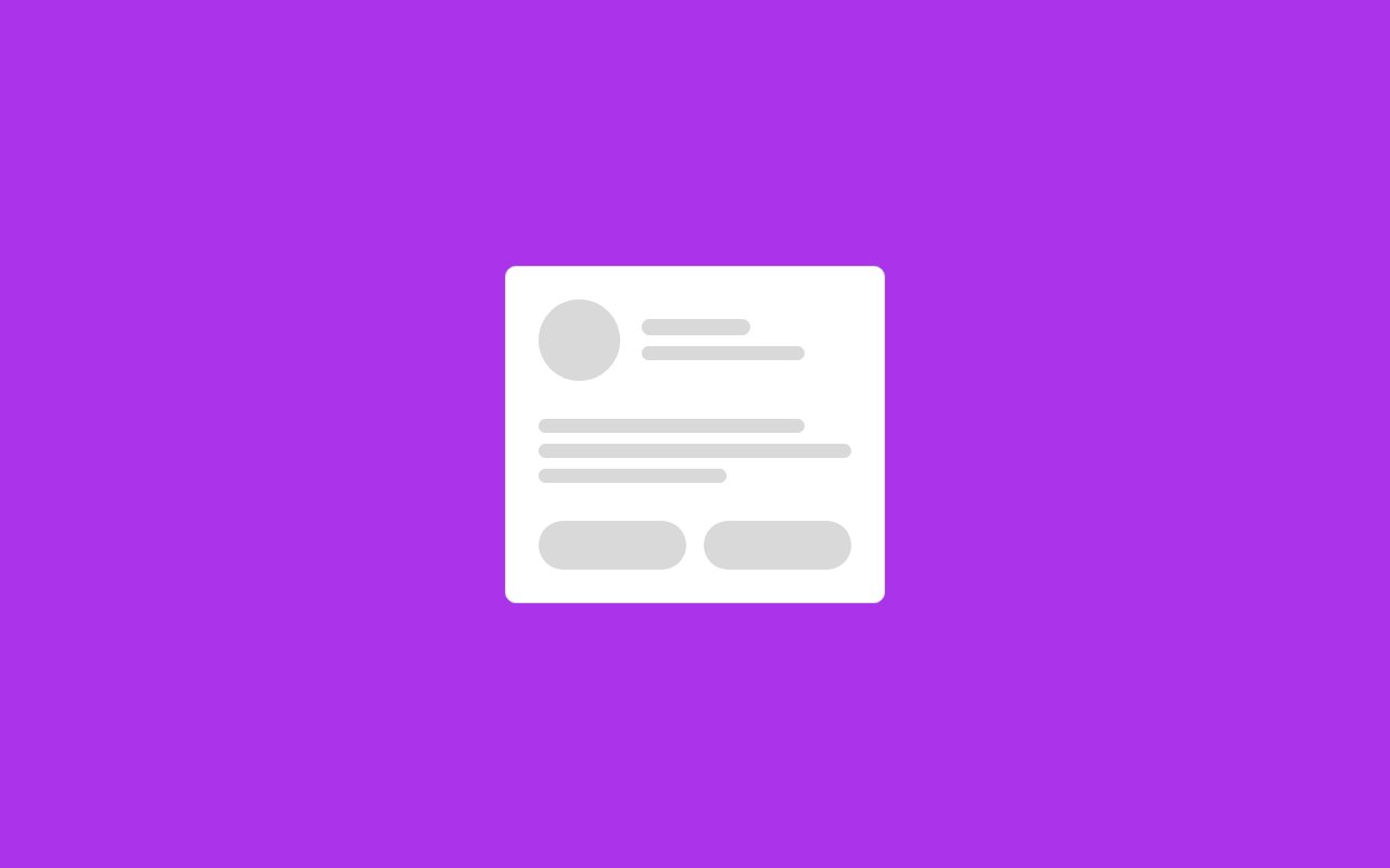 Skeleton Loading Screen Animation snippet using only HTML… | GoSnippets